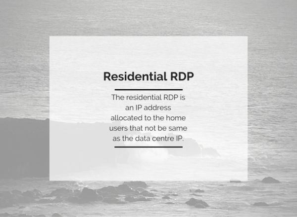 What is Residential RDP and the benefits of Residential RDP?